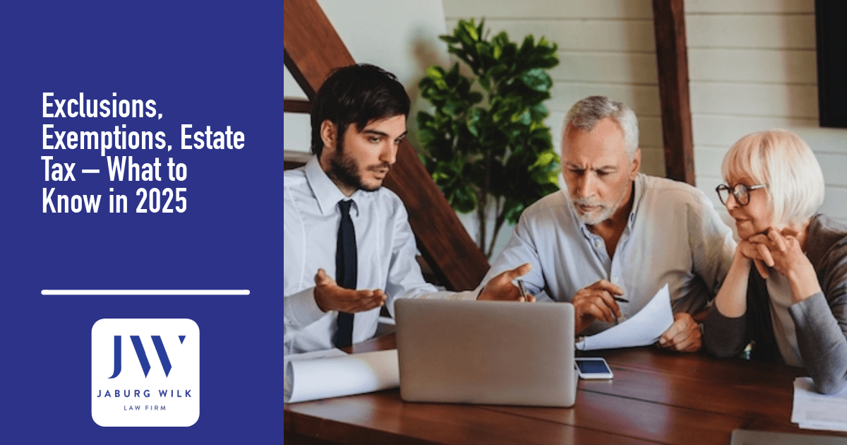 Exclusions, Exemptions, Estate Tax – What to Know in 2025 - Jaburg Wilk